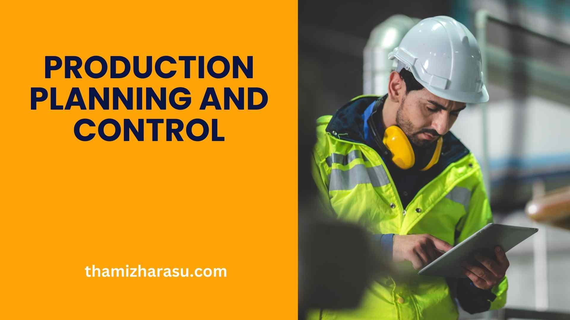 production planning and control | Art of Production Planning