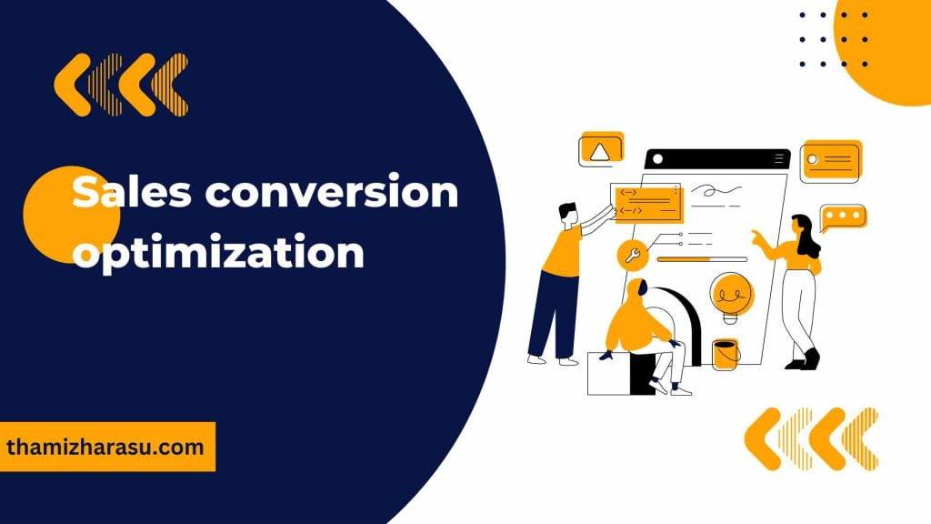 Sales conversion optimization | A Comprehensive Guide